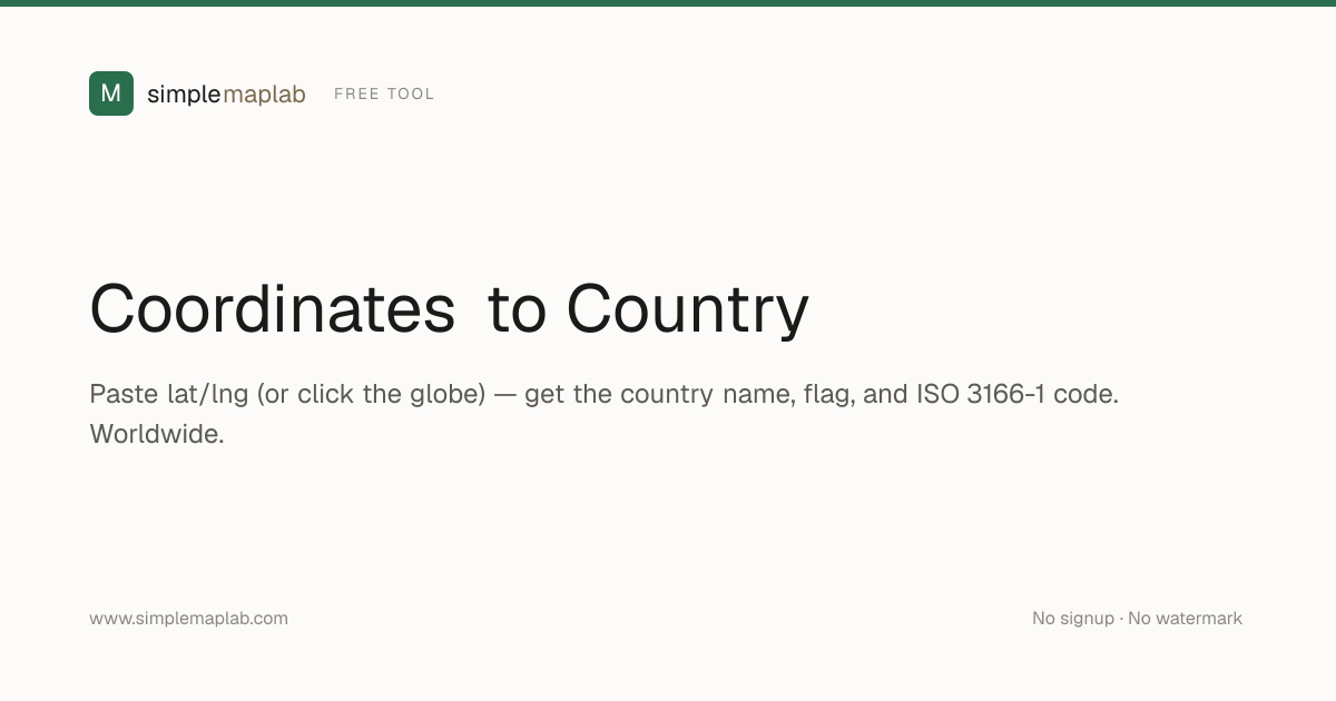 Coordinates to Country — Free Lat/Lng to Country Lookup | SimpleMapLab