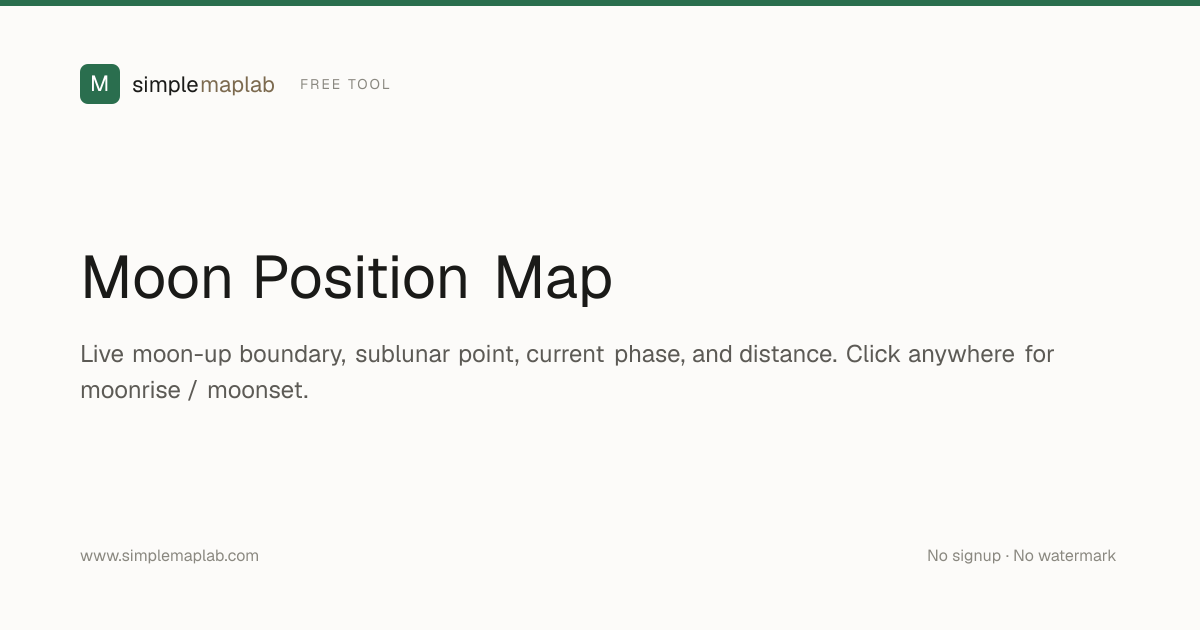 Moon Position Map — Where Is the Moon Right Now? | SimpleMapLab